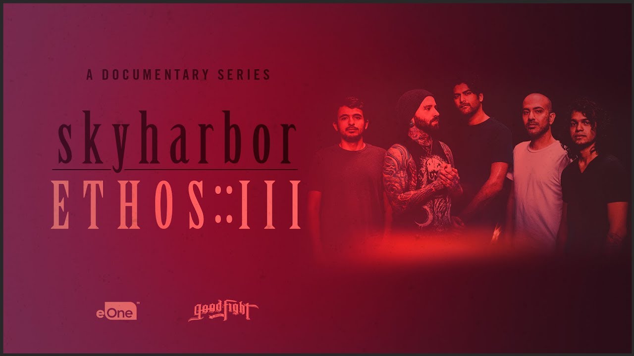 SKYHARBOR - Ethos: A Documentary Series (Part 3) - YouTube