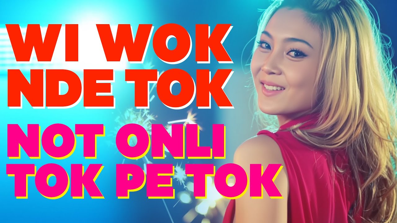 WI WOK NDE TOK - NOT ONLI TOK DE TOK - YouTube