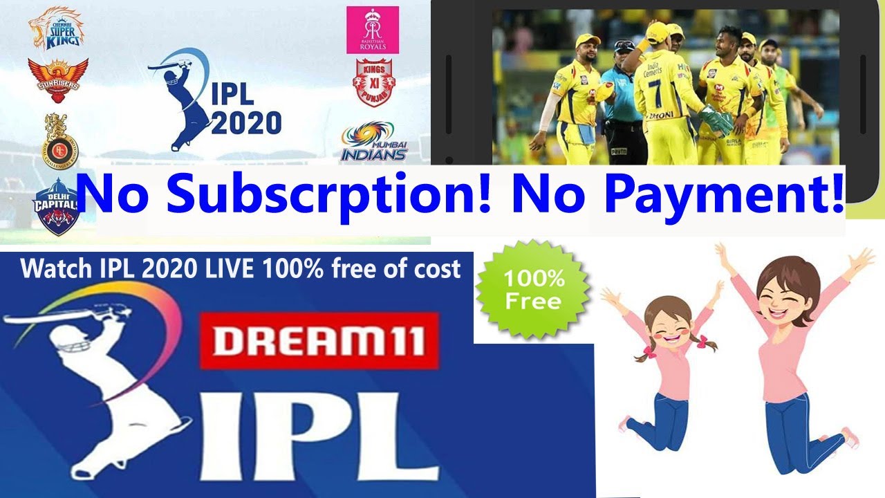 No Subscrption! No Payment!Watch IPL 2020 Live 100 % Free || IPL 2020 ...