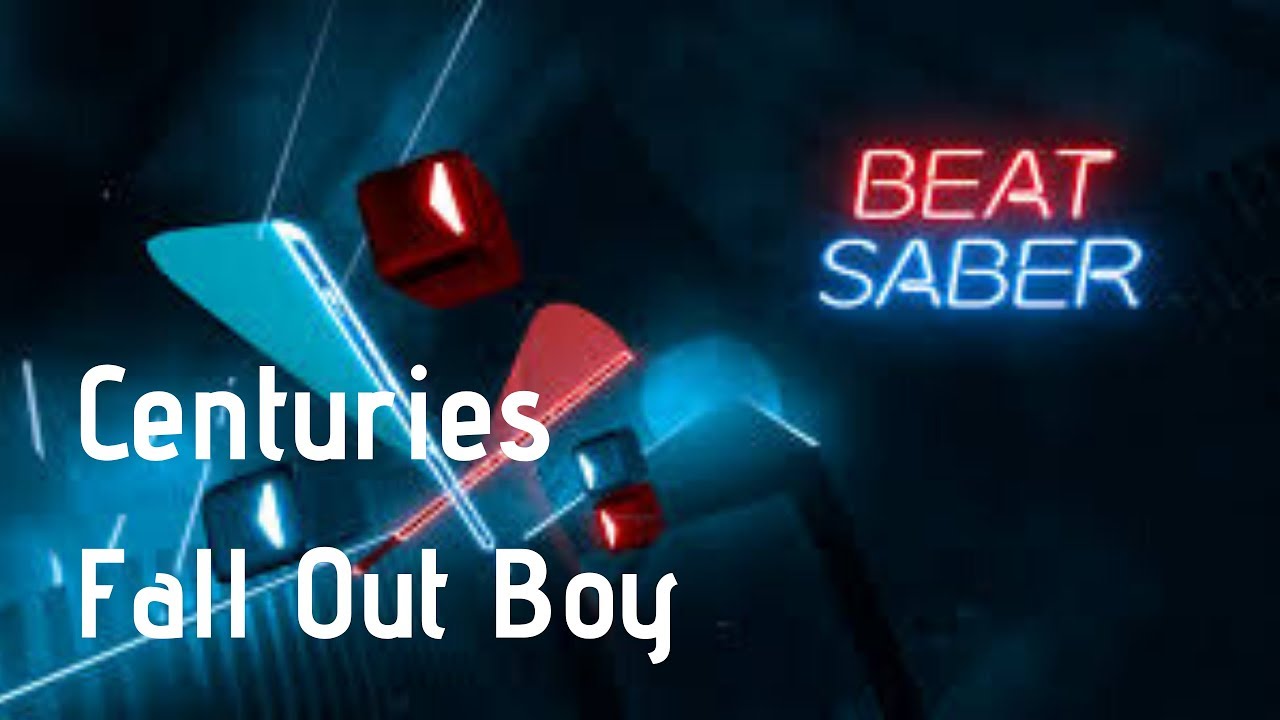 [Beat Saber] Centuries - Fall Out Boy | Expert - YouTube