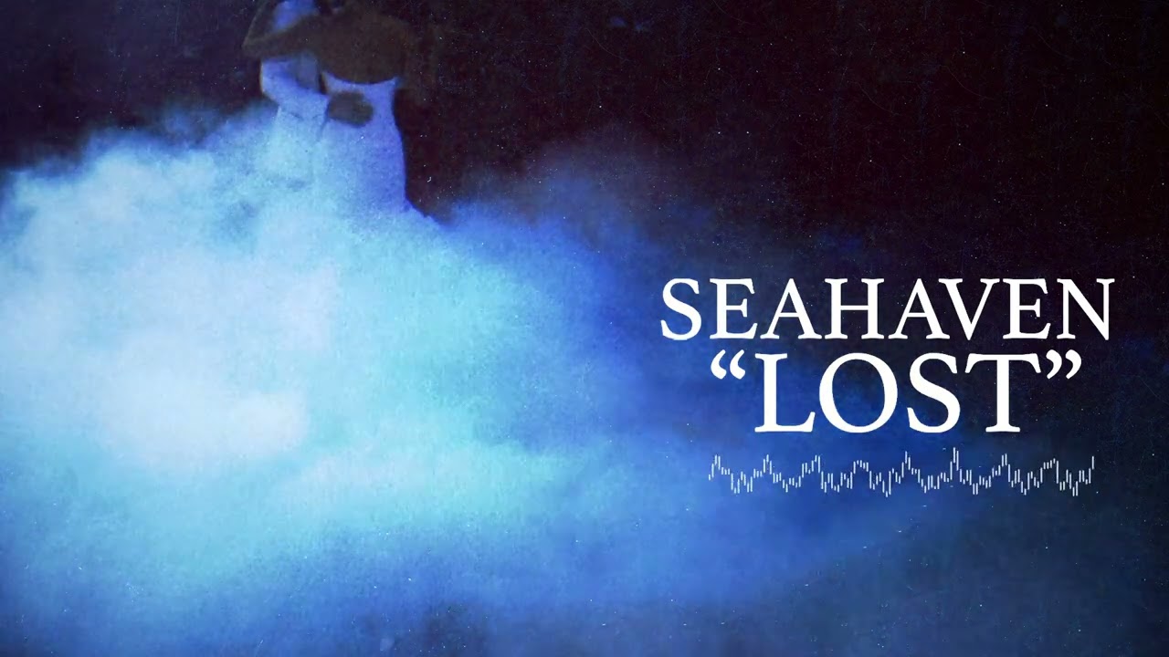 Seahaven "Lost" - YouTube