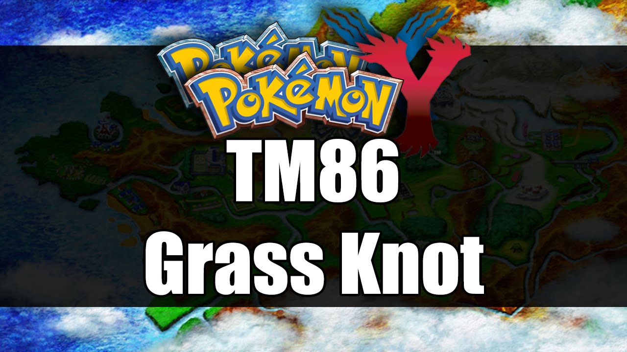 Pokemon X&Y - Where to get TM86 Grass Knot - YouTube