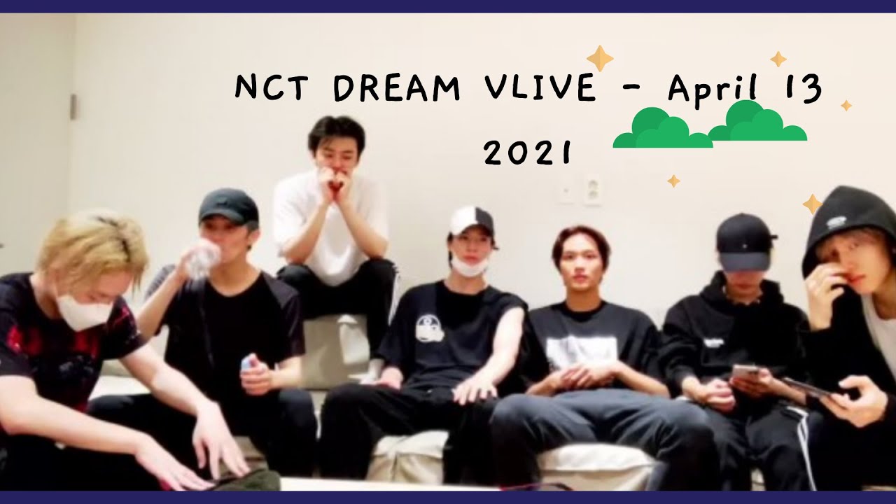 (ENG/IND SUB) 20210413 - NCT DREAM VLIVE - 7 💚💚💚💚 #NCTDREAM - YouTube