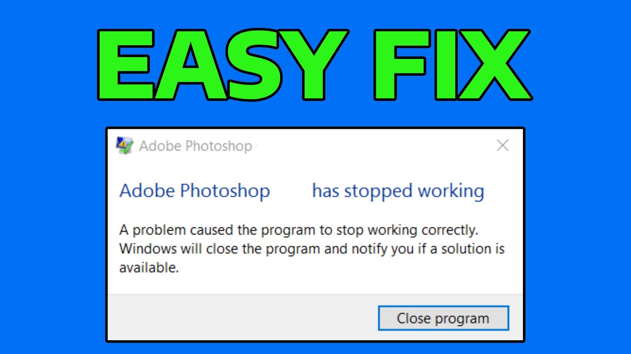 How To Fix Adobe Photoshop CC Has Stopped Working in Windows - YouTube