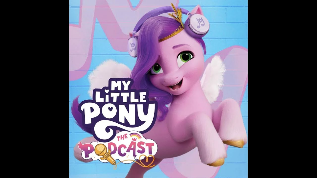 Trailer | My Little Pony: The Podcast - YouTube