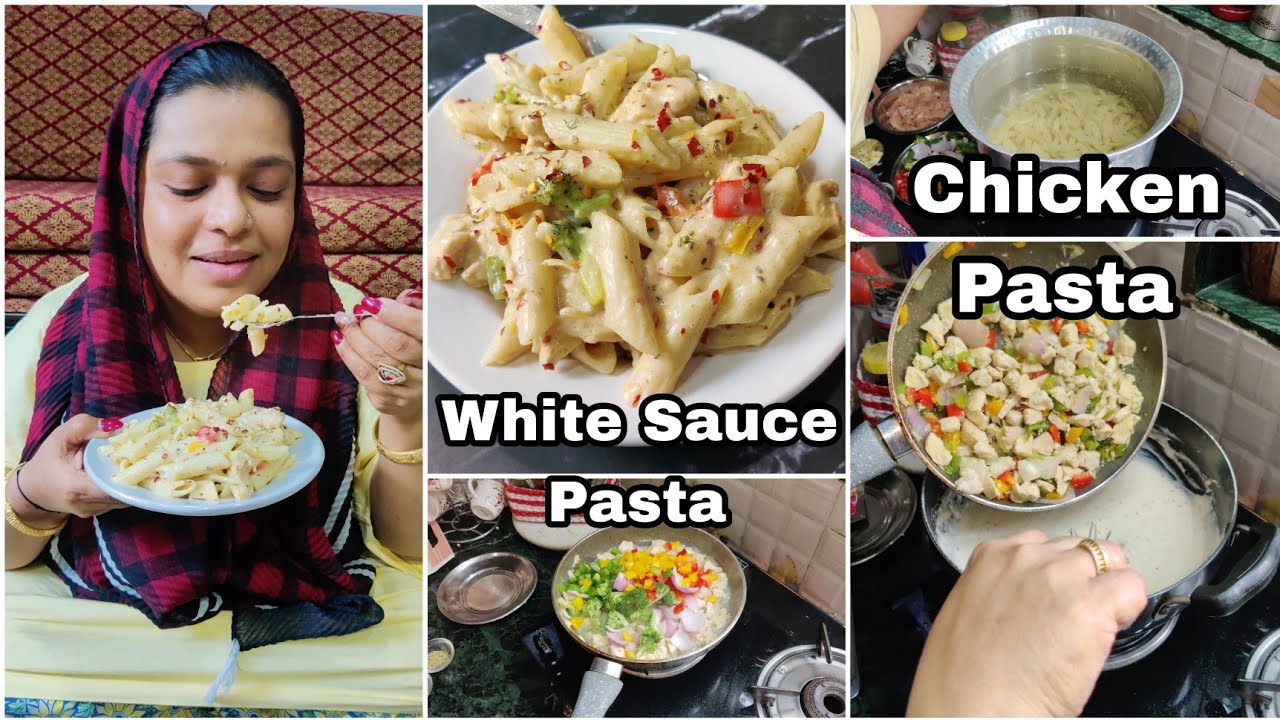 White Sauce Chicken Pasta Recipe | Chicken Pasta Recipe | Creamy ...