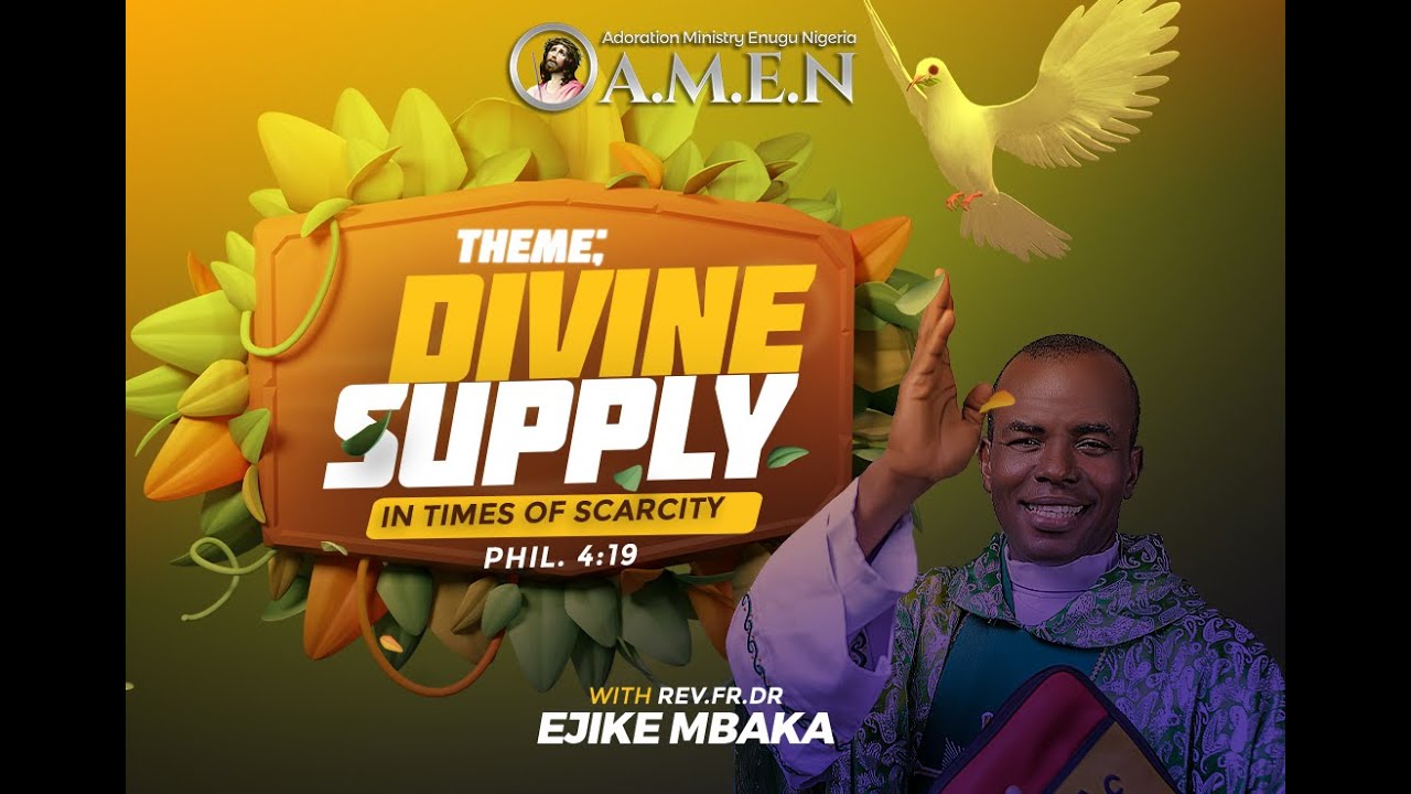 DIVINE SUPPLY IN TIMES OF SCARCITY (ONITSHA ZONE DAY 3) WITH REV FR ...