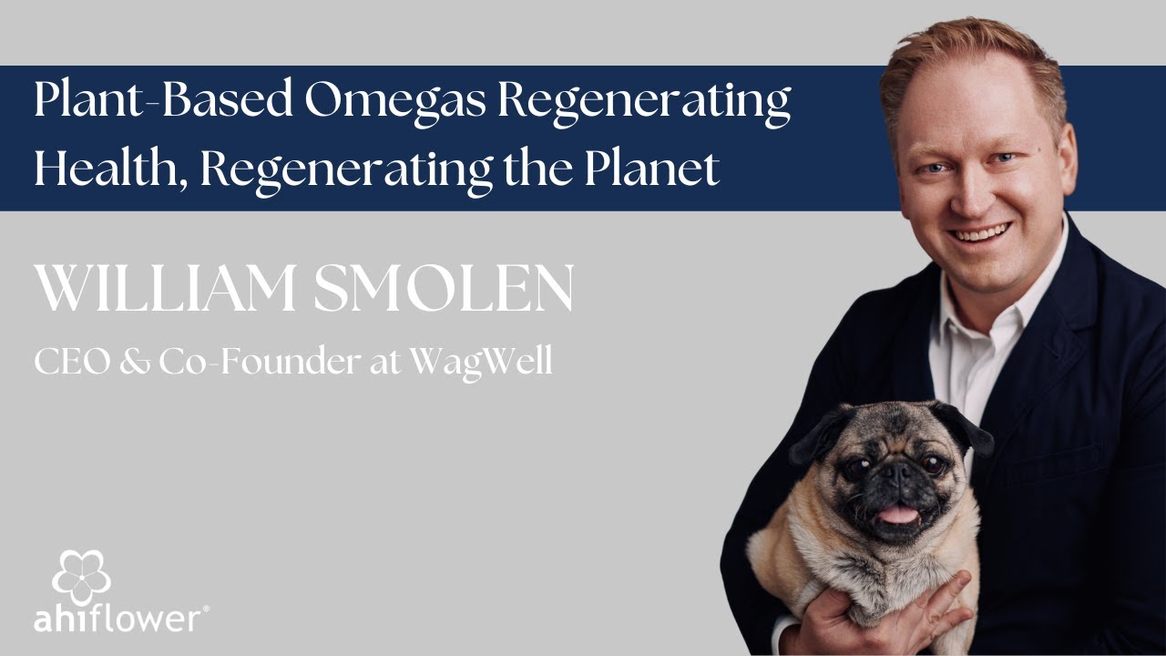Plant-Based Omegas Regenerating Health, Regenerating the Planet With ...
