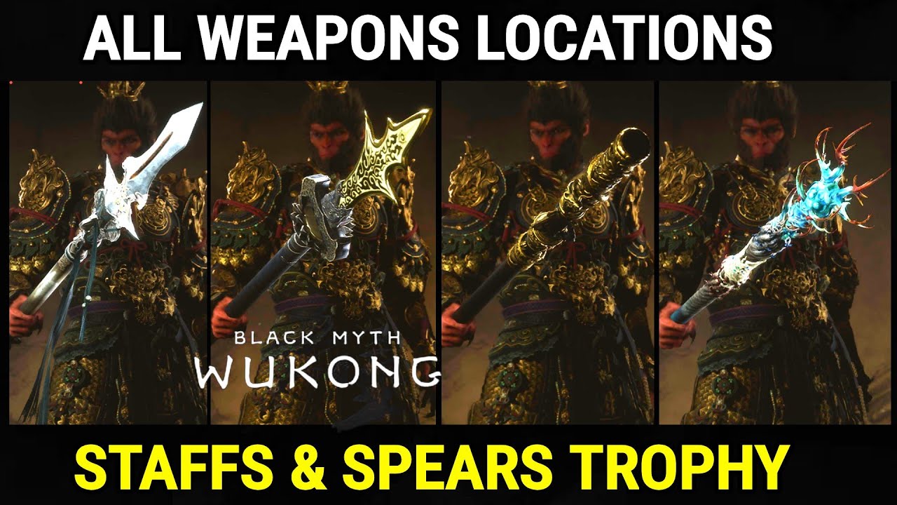 Black Myth Wukong - All Weapons Locations (Staffs and Spears Trophy ...