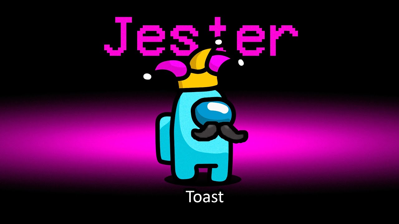 Toast Outsmarts Everyone as Jester in Among Us - YouTube