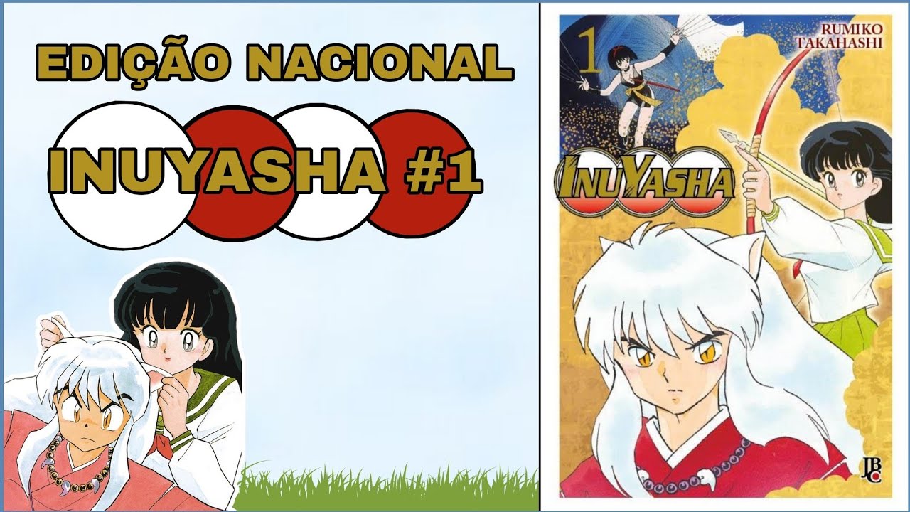 Mangá: InuYasha (volume 1) | Veja a nova edição da JBC - YouTube