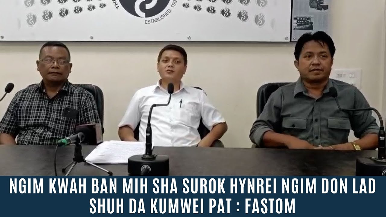 NGIM KWAH BAN MIH SHA SUROK HYNREI NGIM DON LAD SHUH DA KUMWEI PAT ...