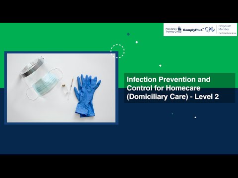 Infection Prevention and Control for Homecare (Domiciliary Care ...