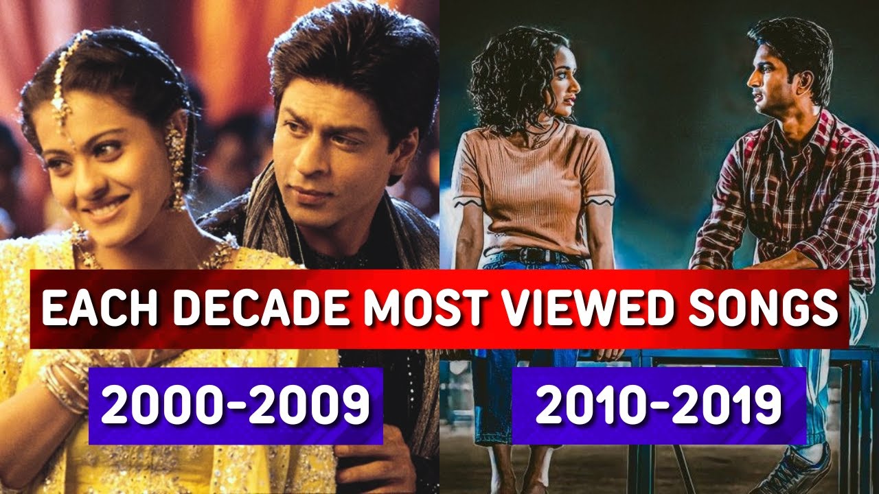 Most Viewed Hindi Songs Of 20s Era - Most Popular Songs Each Decade ...