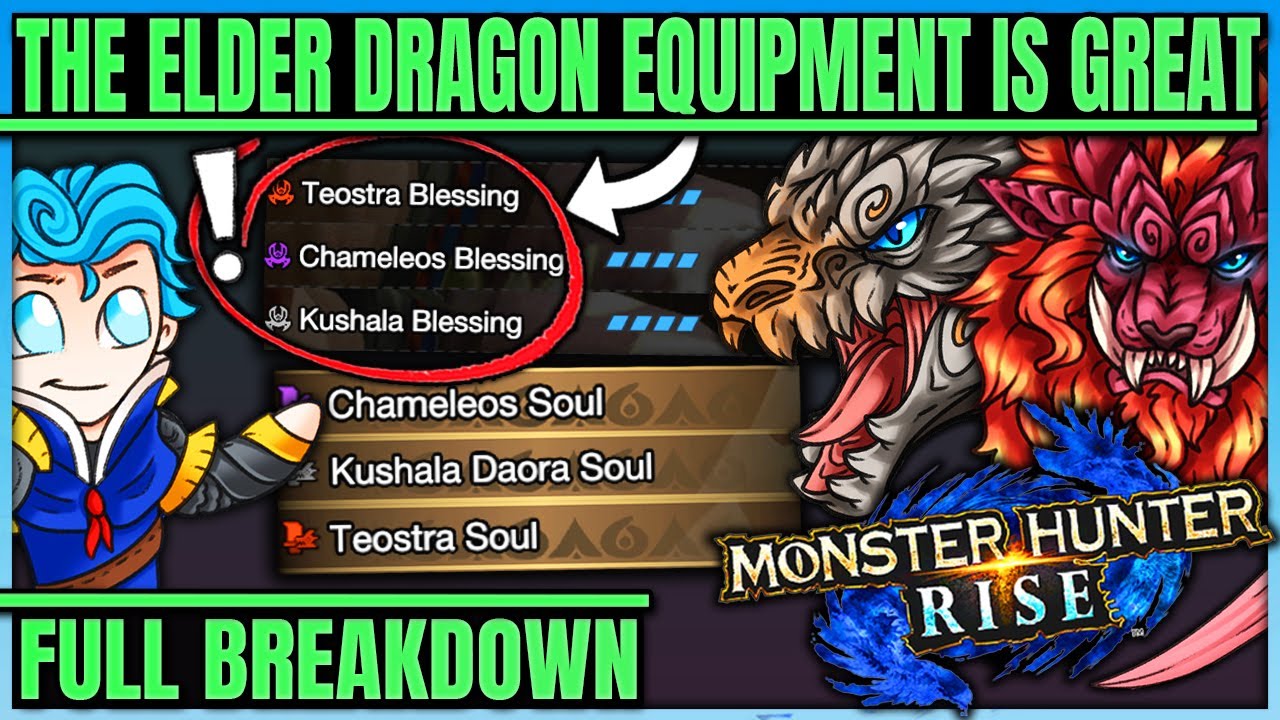 Teostra/Kushala/Chameleos Soul + Blessing Explained - New Elder Armor ...