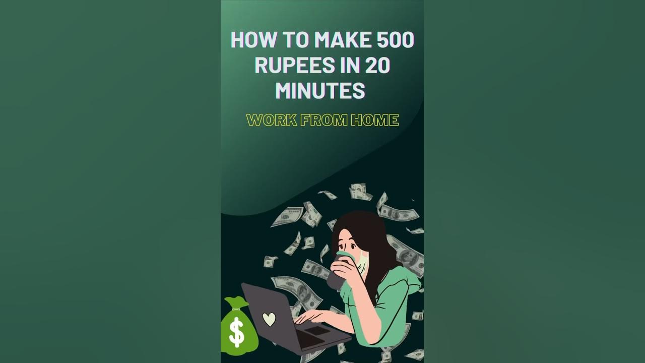 How To Earn 500 In 20 Minutes ! - YouTube