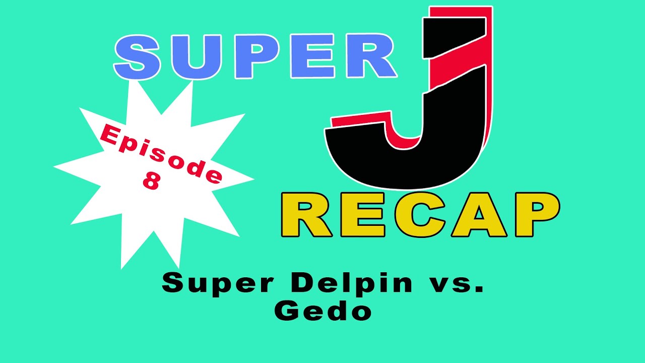 Super Delphin vs. Gedo- 1994 Super J Cup (Super J Recap Episode 8 ...