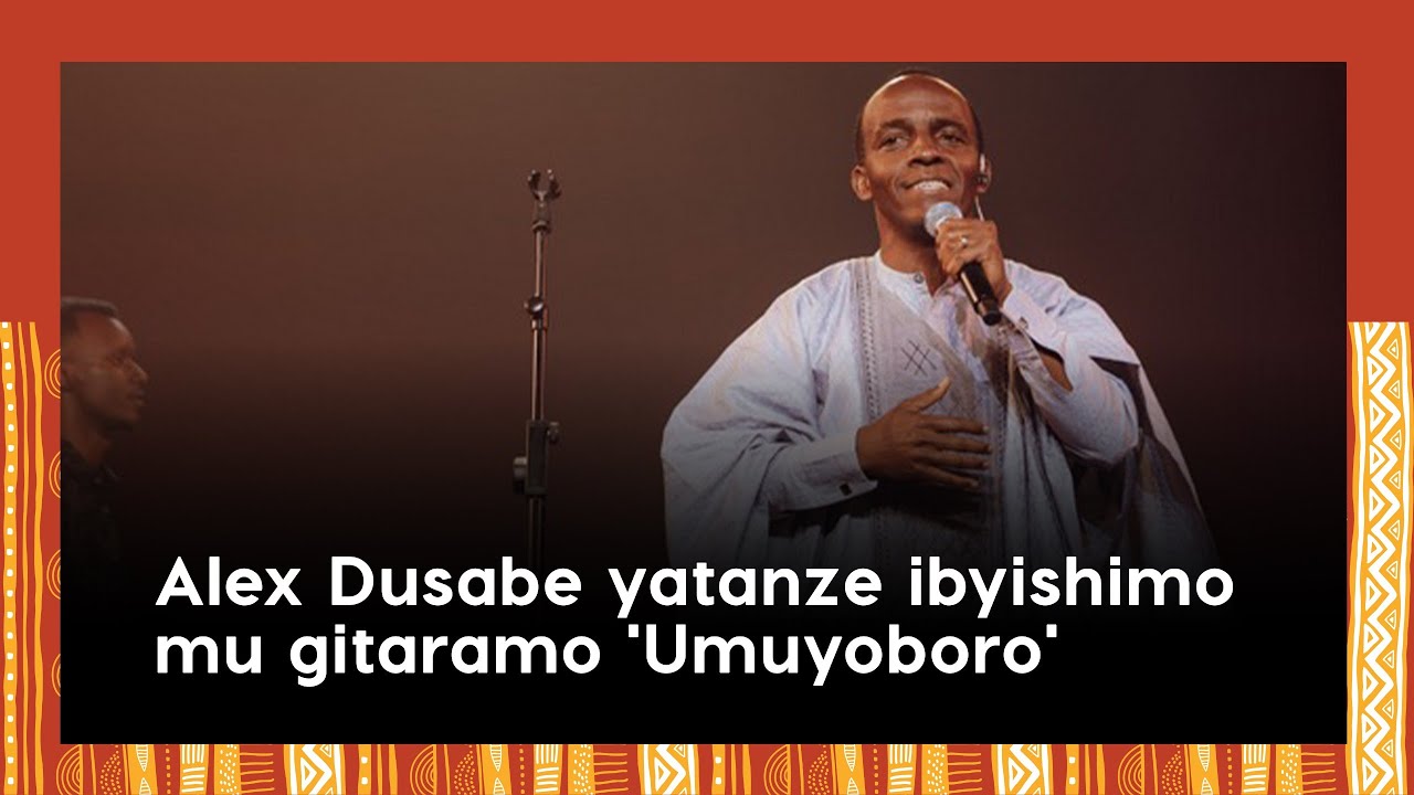 Alex Dusabe yatanze ibyishimo mu gitaramo 'Umuyoboro' yizihirijemo ...