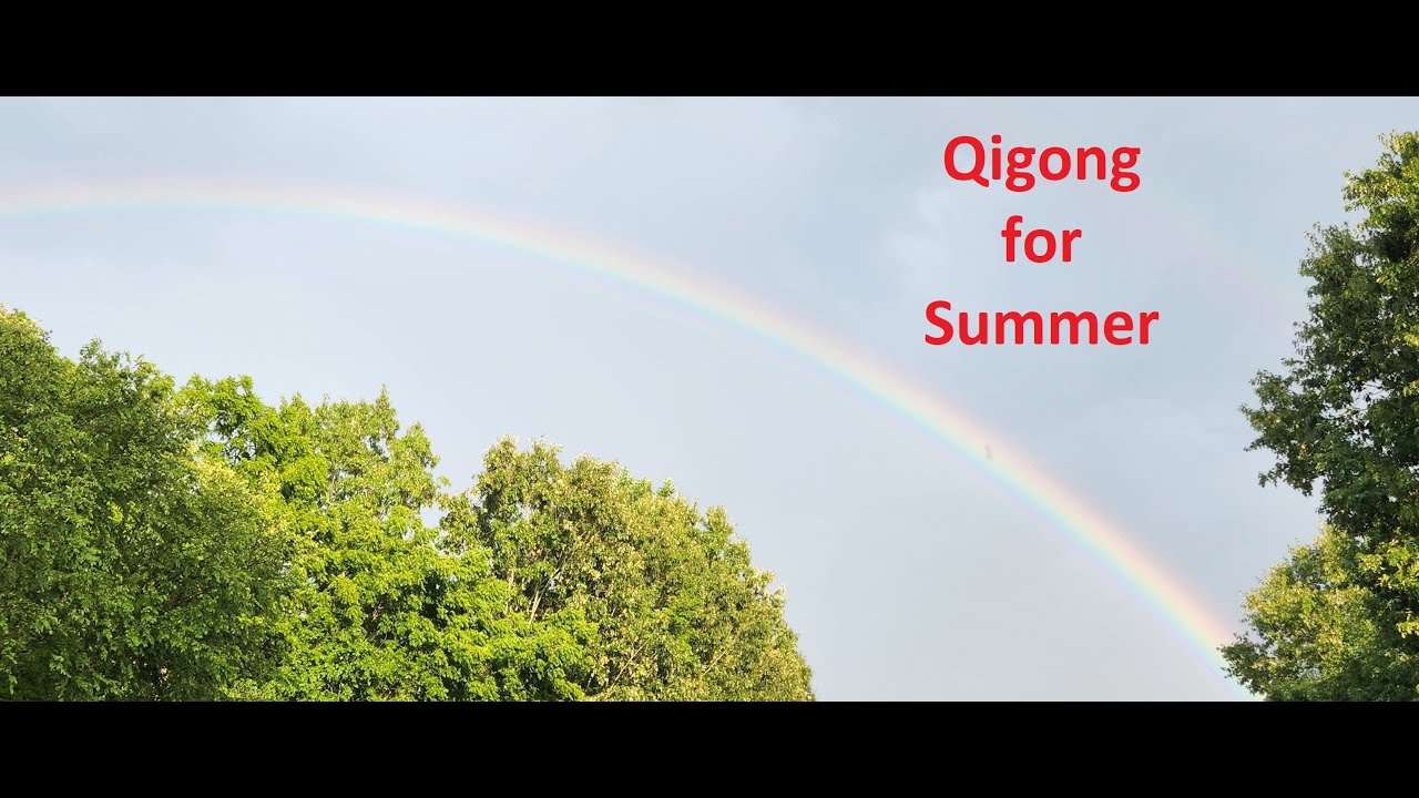 Qigong for Summer and the Fire Element - YouTube
