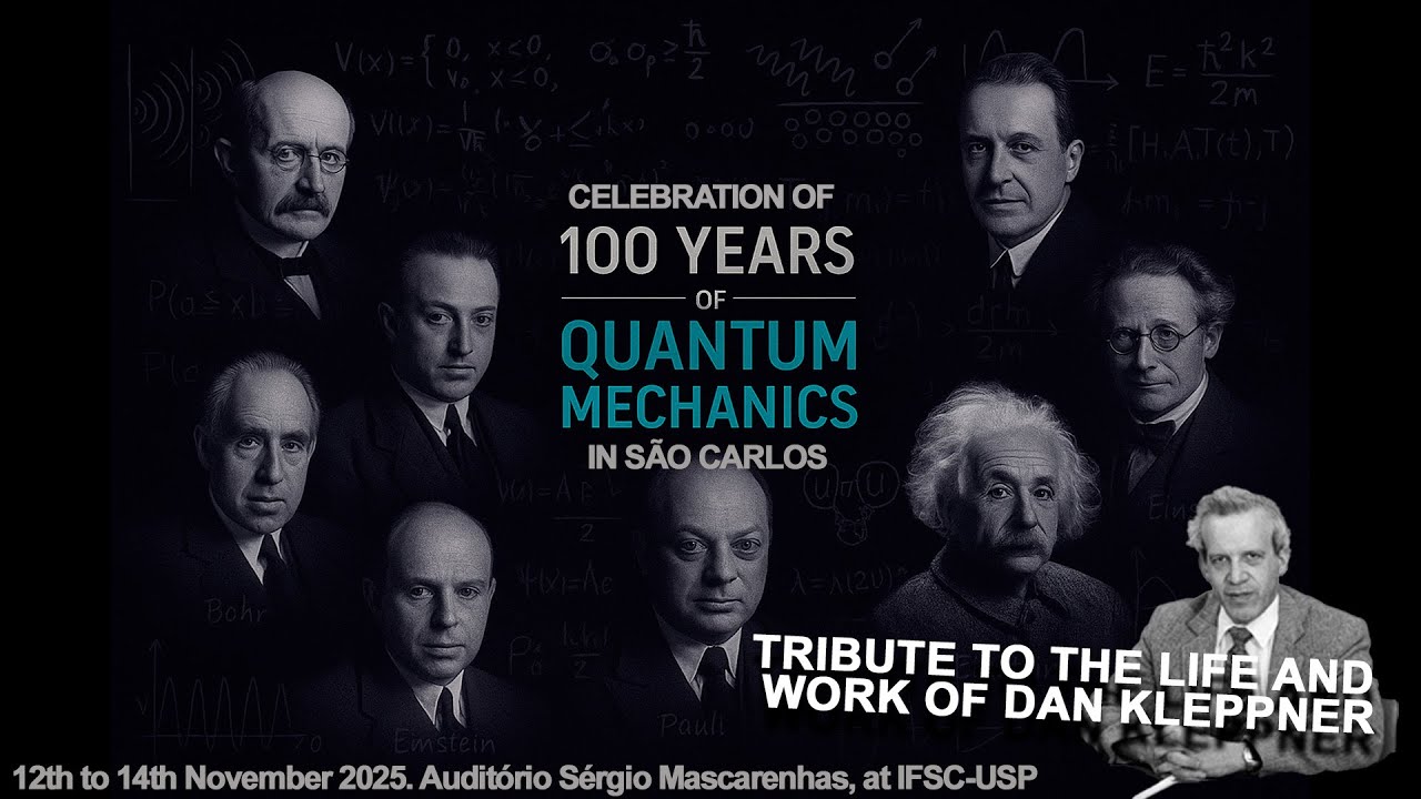 Celebrations of 100 years of Quantum Mechanics & Tribute to the Life ...