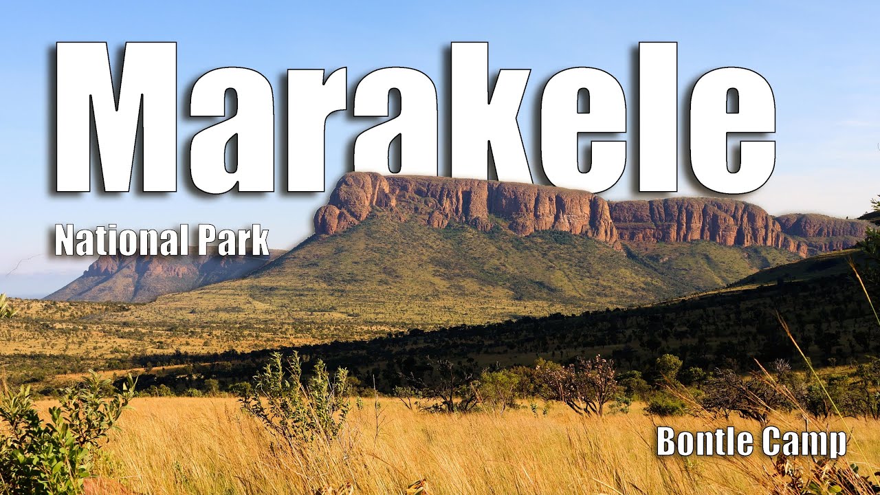 Marakele National Park | Bontle Camp weekend trip - YouTube