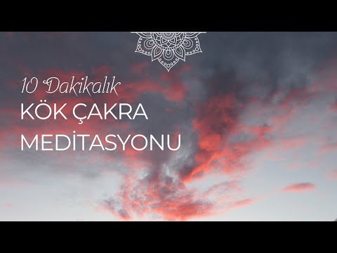 Kök Çakra Meditasyonu (Muladhara) | Güven, Topraklanma ve Hayatta Kalma Enerjisi | 7 Çakra Serisi #1