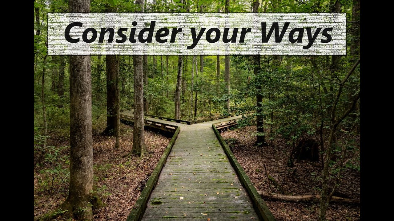 Sunday AM (10/08/23) "Consider Your Ways" - YouTube