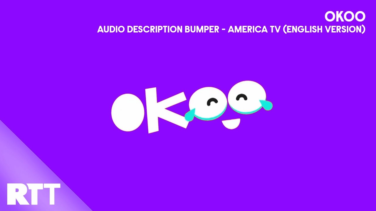 Okoo – Audio Description bumper | America TV (English Version – w/o ...
