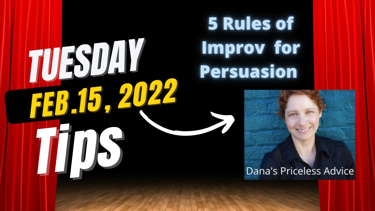 #TuesdayTips "5 Rules of Improv for Persuasion" - YouTube