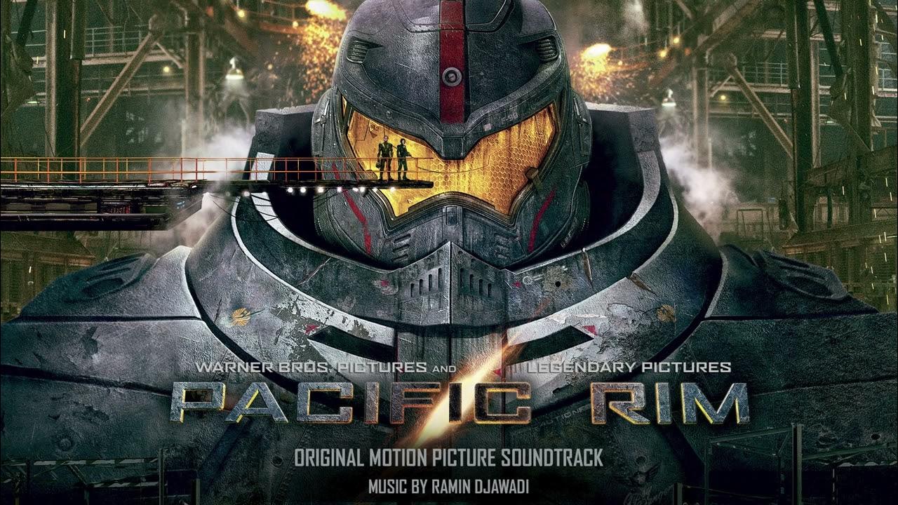 Pacific Rim Soundtrack | Pacific Rim - Ramin Djawadi feat. Tom Morello ...