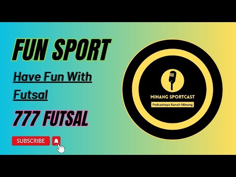 FUTSAL 777, PLAY HAPPY AND FUN(3) - YouTube