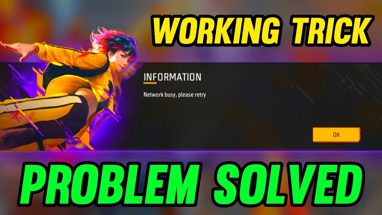 Free Fire Network Busy, please retry Problem | Network Busy, please ...