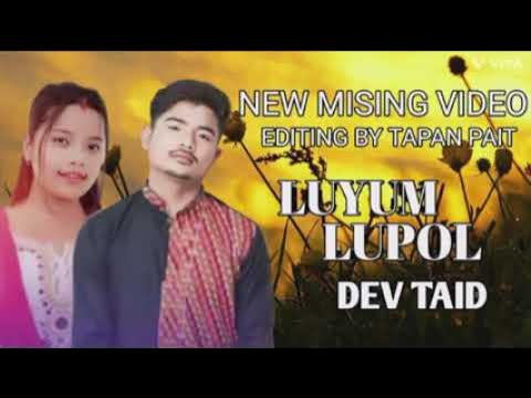 LUYUM LUPOL // NEW MISING SONG VIDEO DEV TAID OFFICIAL COMING SOON 👈 #meterkoofficial - YouTube