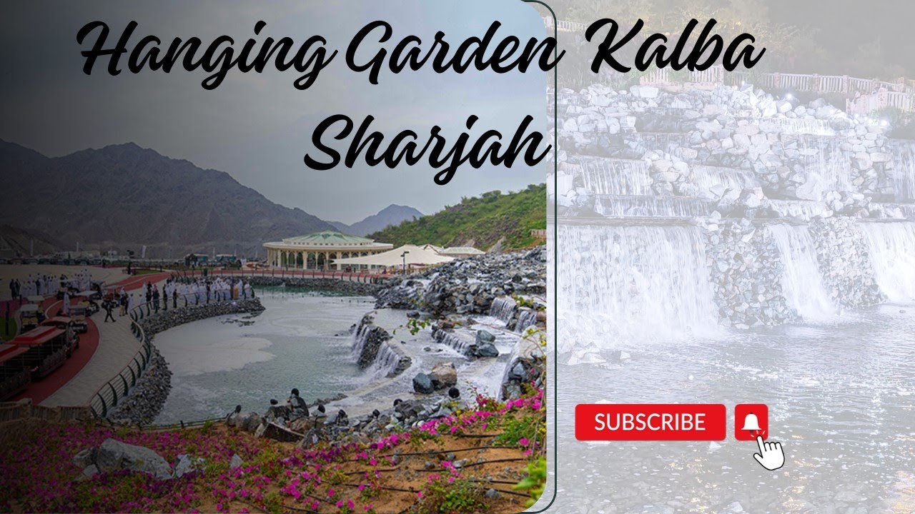 The Newest & Attractive Destination || Hanging Garden, Kalba || Sharjah ...