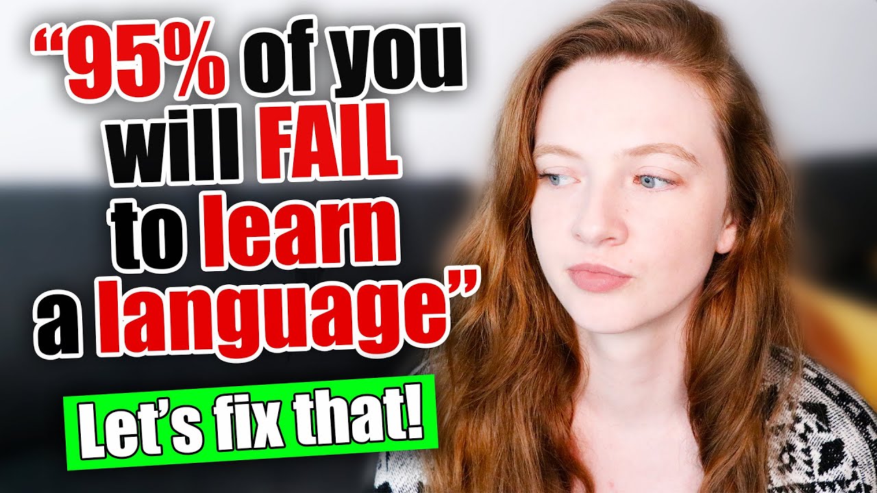 Why 95% of you will FAIL to learn another language... and how to fix ...