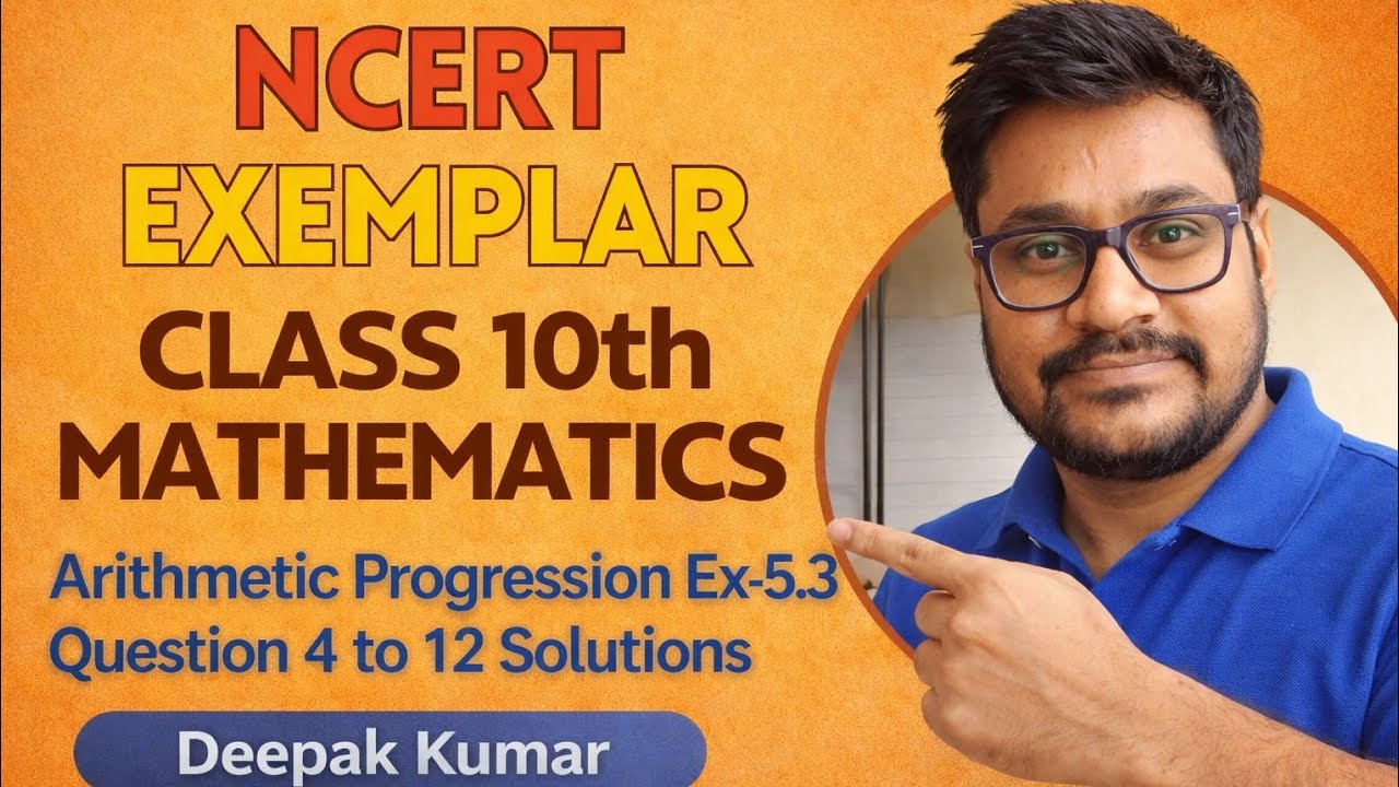 Class 10 Maths NCERT EXEMPLAR Chapter Arithmetic Progression Exercise-5.3 Question 4 to 12 ...