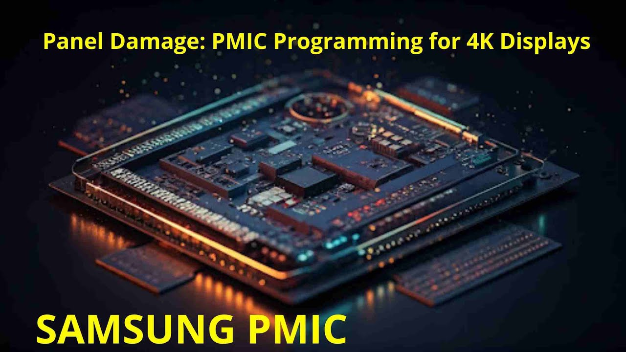 Panel Damage: PMIC Programming for 4K Displays - YouTube