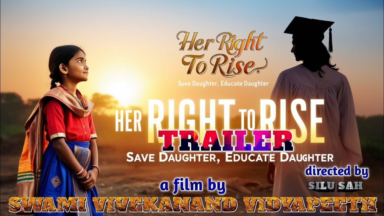 #Trailer | Her Right to Rise | A short film based on Save Daughter ...