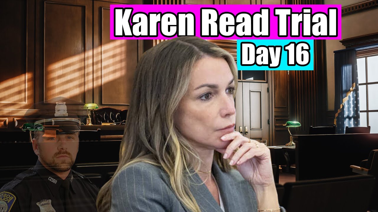 Karen Read Trial - Day 16 (Late Start) - YouTube