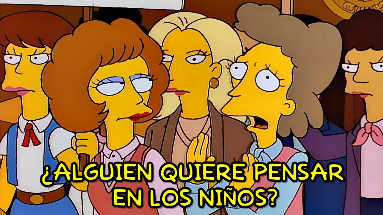 ALGUIEN QUIERE PENSAR EN LOS NIÑOS - LOS SIMPSON - YouTube