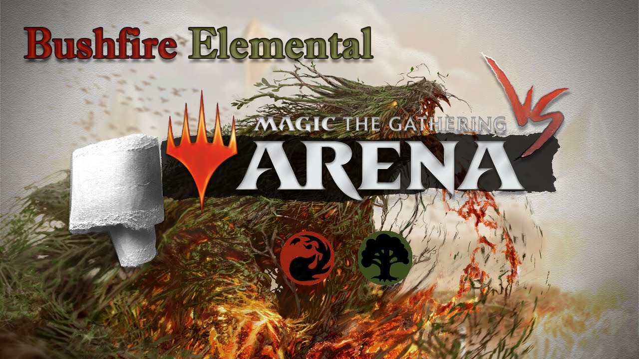 MTG Arena: Landfall Bushfire Elemental - YouTube