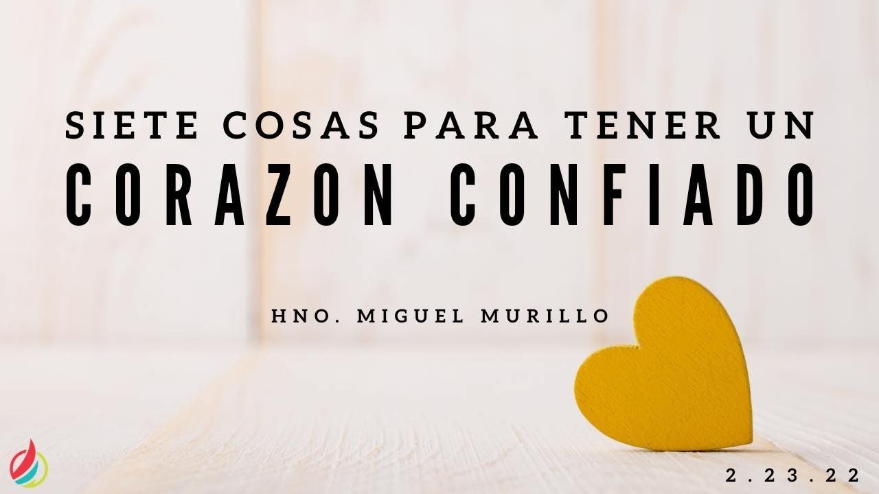 ¡En vivo! | Servicio Virtual: "Siete Cosas Para Tener un Corazon ...