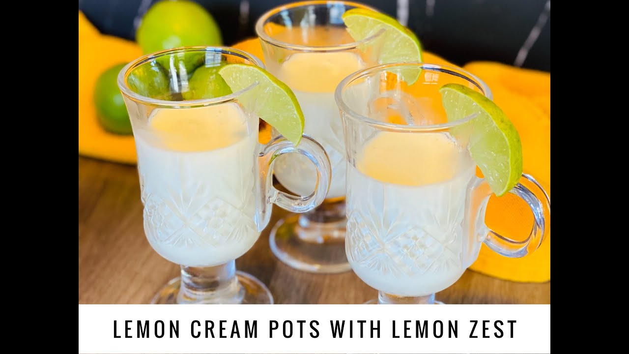 🍋Lemon Cream Pots with Lemon Zest🌱 - YouTube