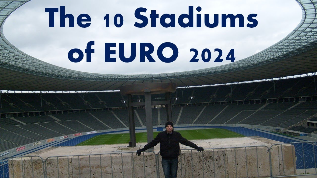 The 10 Stadiums of Euro 2024 - YouTube