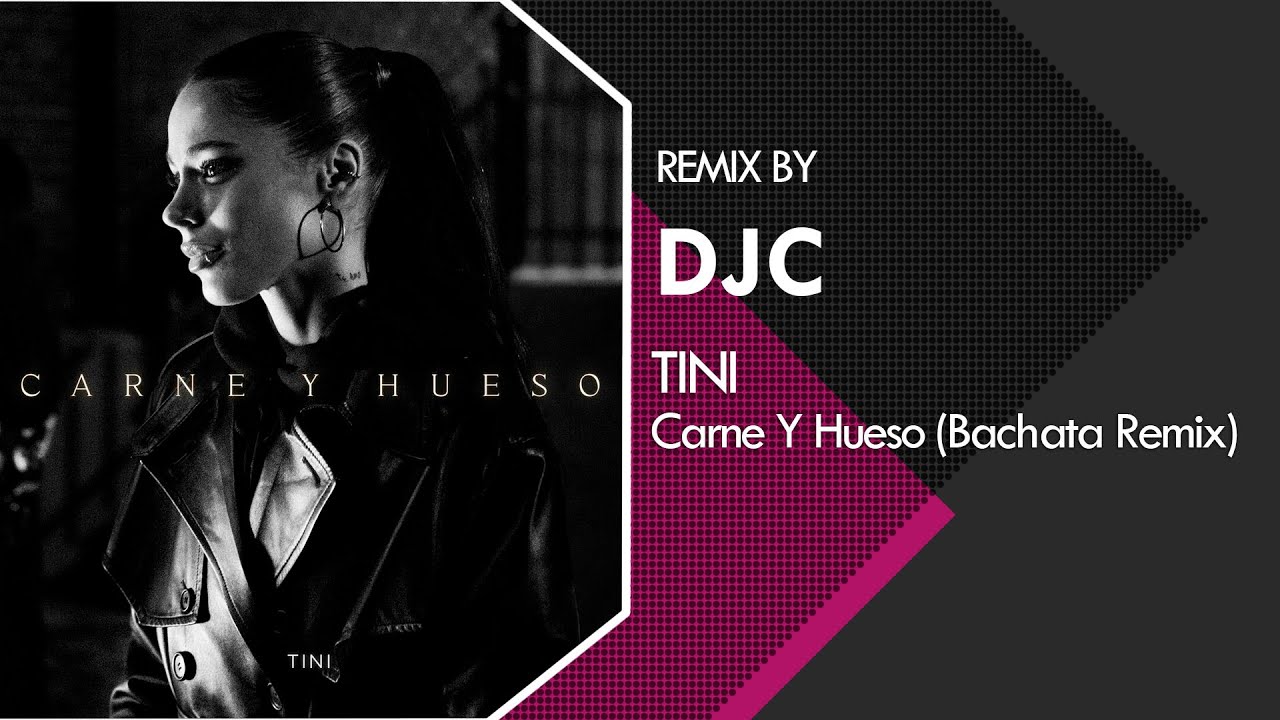 TINI - Carne y Hueso ️(Bachata Sensual Versión Remix DJC) ️ - YouTube Music