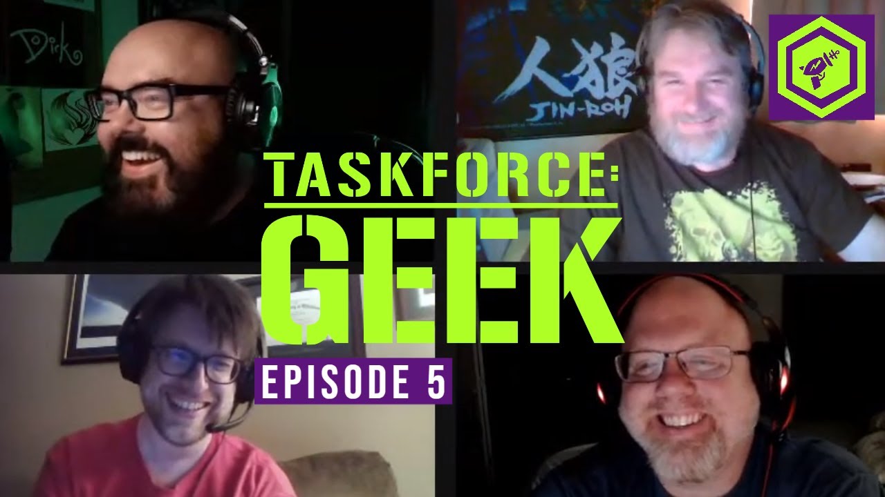 Taskforce: Geek - Episode 5 - YouTube