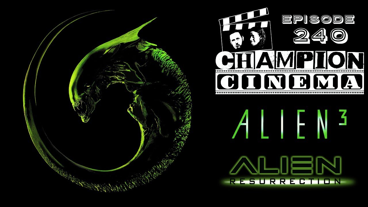 EP 240 - Alien 3/Alien: Resurrection - YouTube