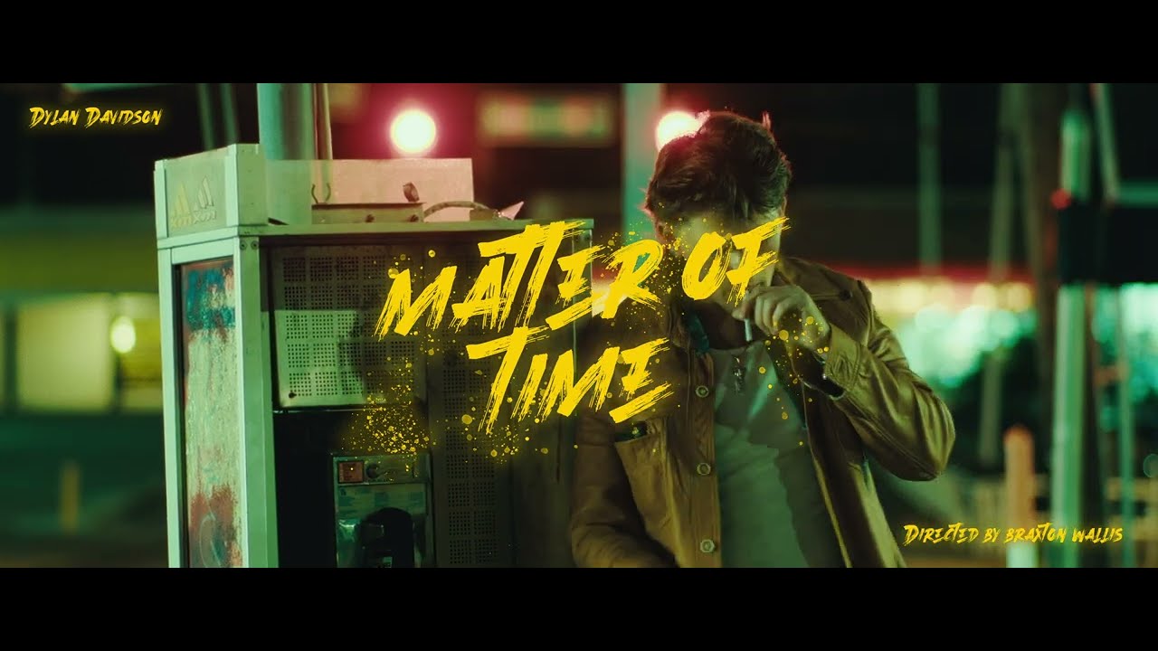 Dylan Davidson - Matter of Time (Official Visualizer) - YouTube