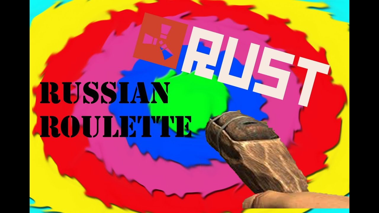 Rust- Russian Roulette (Fun Minigame) - YouTube