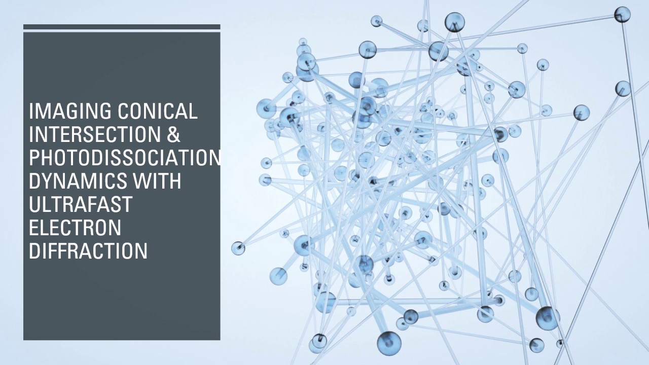 Conical Intersections CF3I: ChemPhys@Edinburgh - YouTube